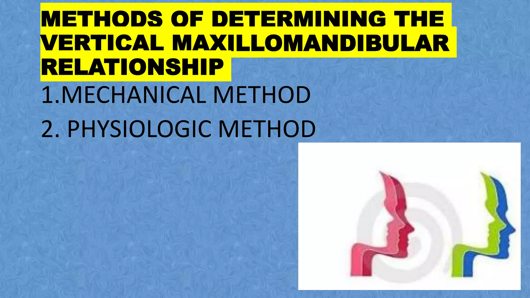 VERTICAL JAW RELATION.pptx