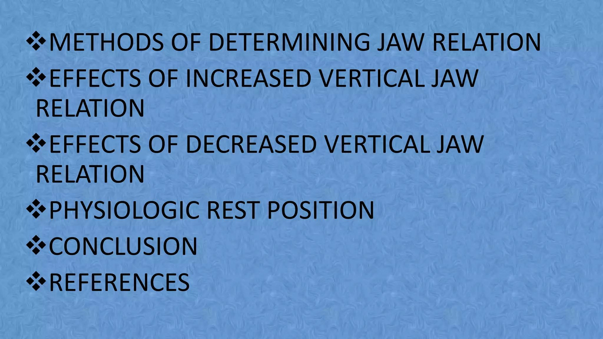 VERTICAL JAW RELATION.pptx