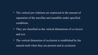 VERTICAL JAW RELATION in compleedenture.pptx