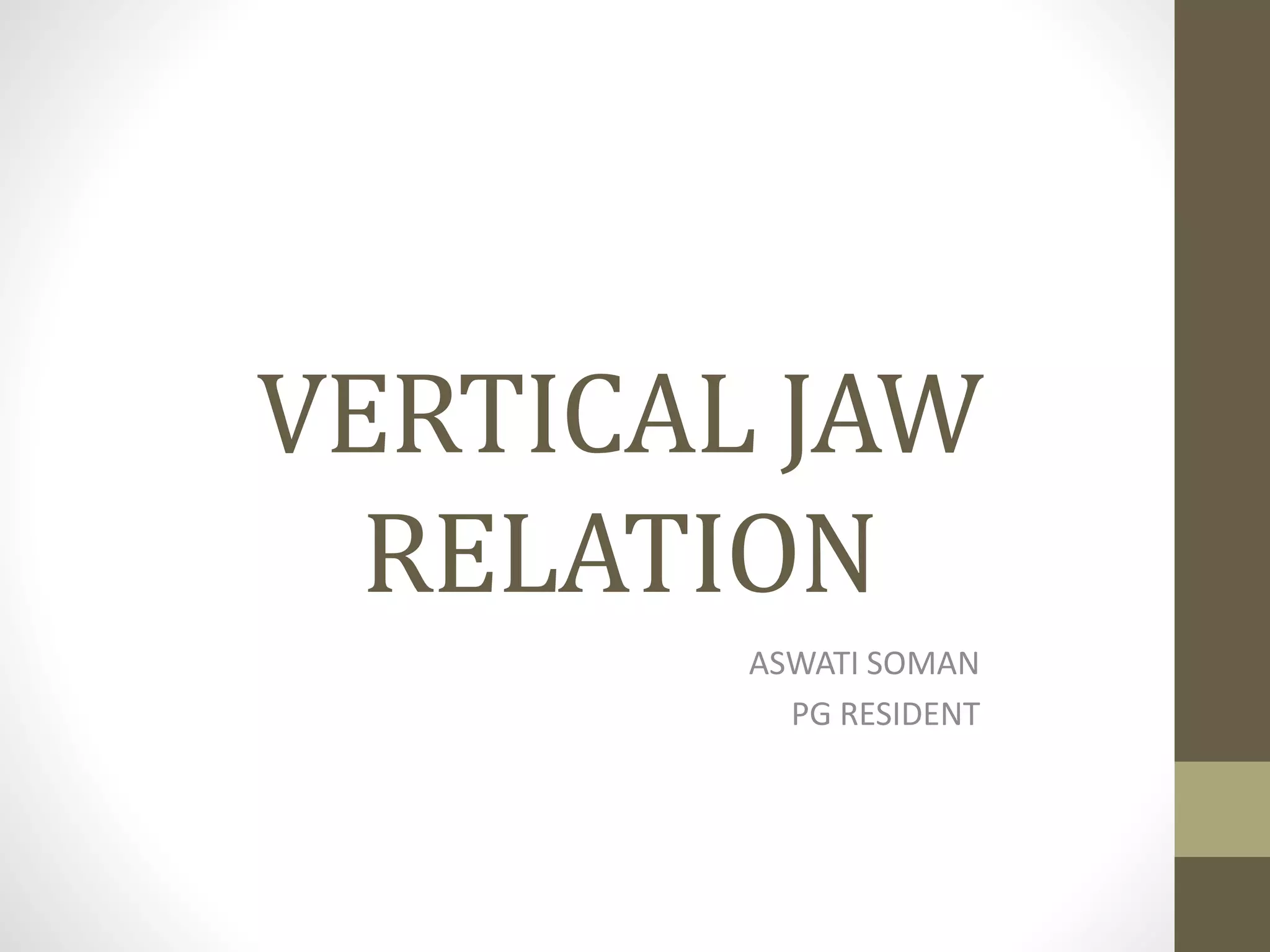 Vertical jaw relation | PPTX