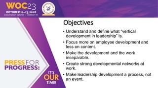 Vertical Leadership: Developing the Next Level of Women Leaders | PPTX