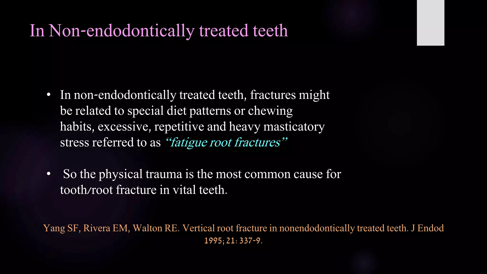 Vertical root fracture | PPTX | Dental Health | Diseases and Conditions