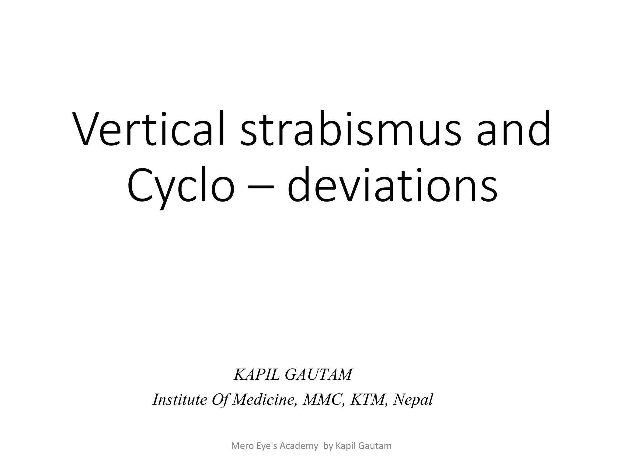 Vertical Strabismus and Cyclo-deviations | PDF