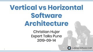 Vertical vs Horizontal Software Architecture | PDF