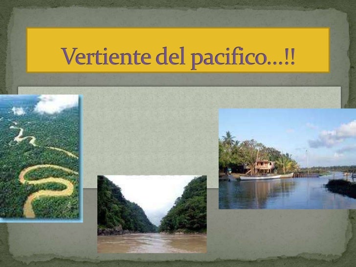 Vertiente del pacifico