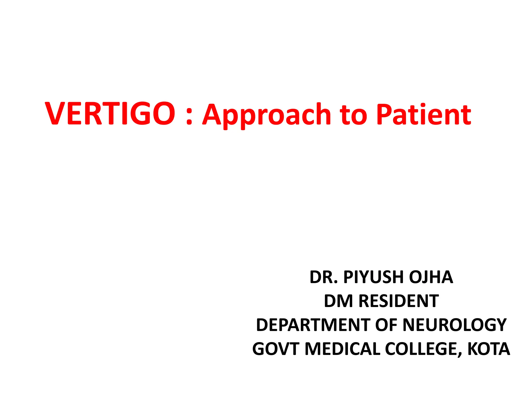 Vertigo and Dizziness Presentation for Doctors | PPTX