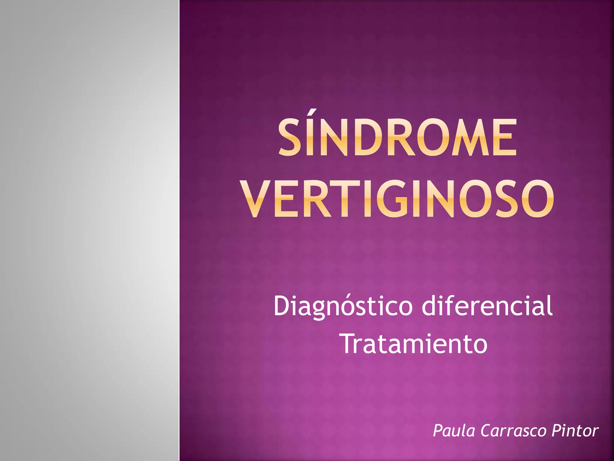 Síndrome vertiginoso | PPT