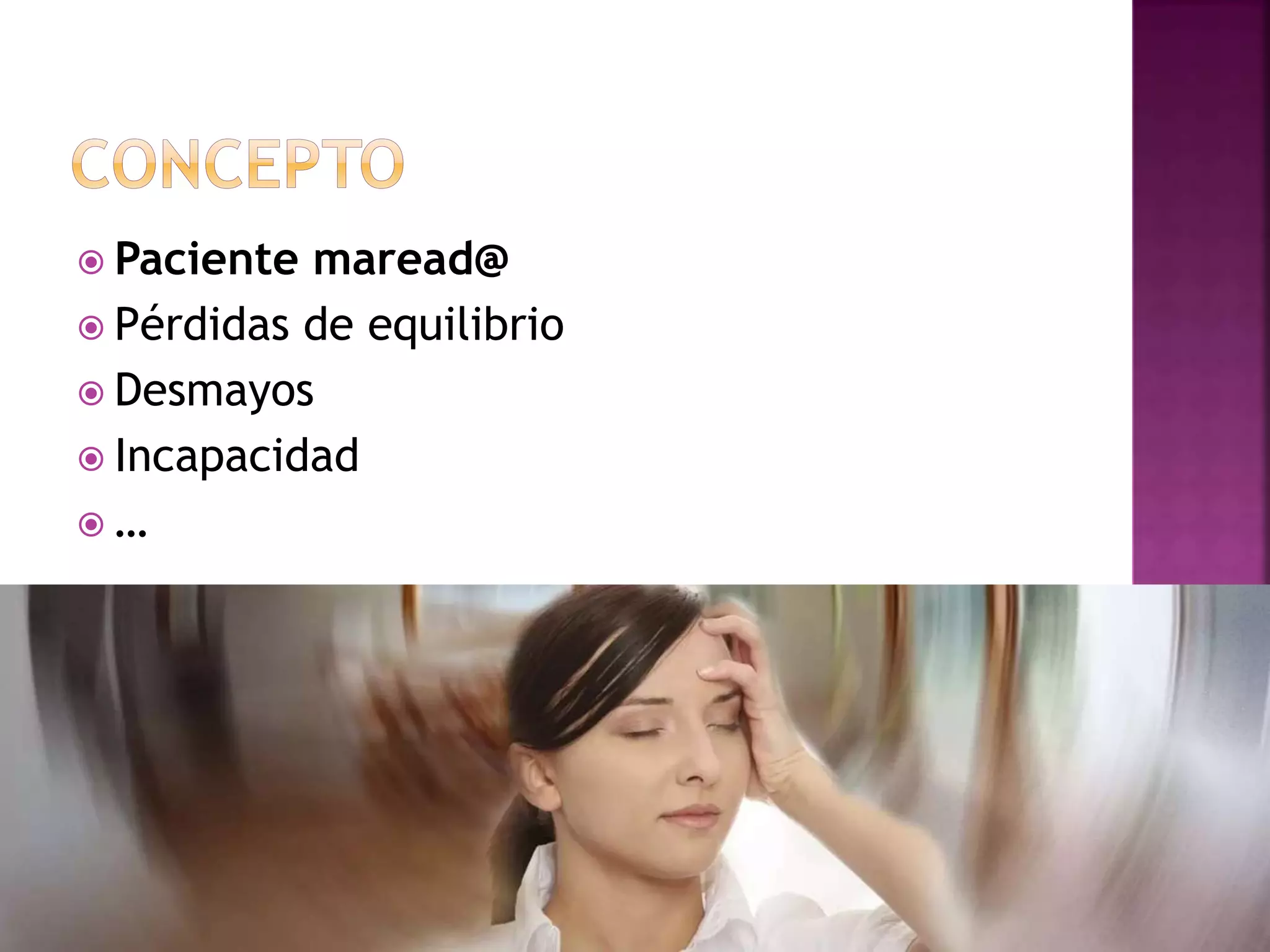 Síndrome vertiginoso | PPTX | Diseases and Conditions | Medical Health