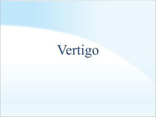 Vertigo diagnosis and management of vertigo | PPTX