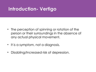 Vertigo and its Definition and Management.pptx