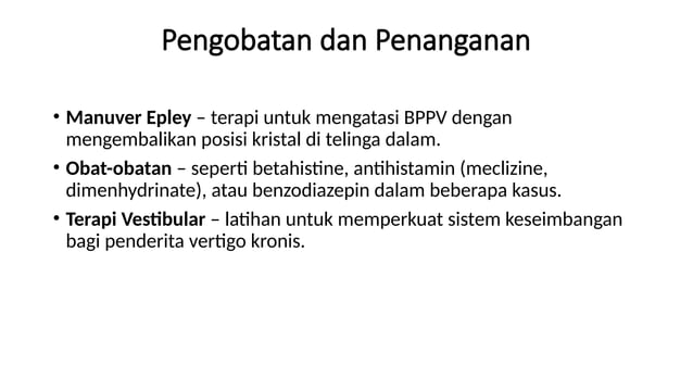 Vertigo adalah sensasi pusing berputar atau kehilangan keseimbangan ...