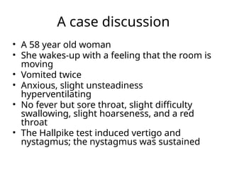 Dizziness/vertigo : A Diagnostic approach | PPTX