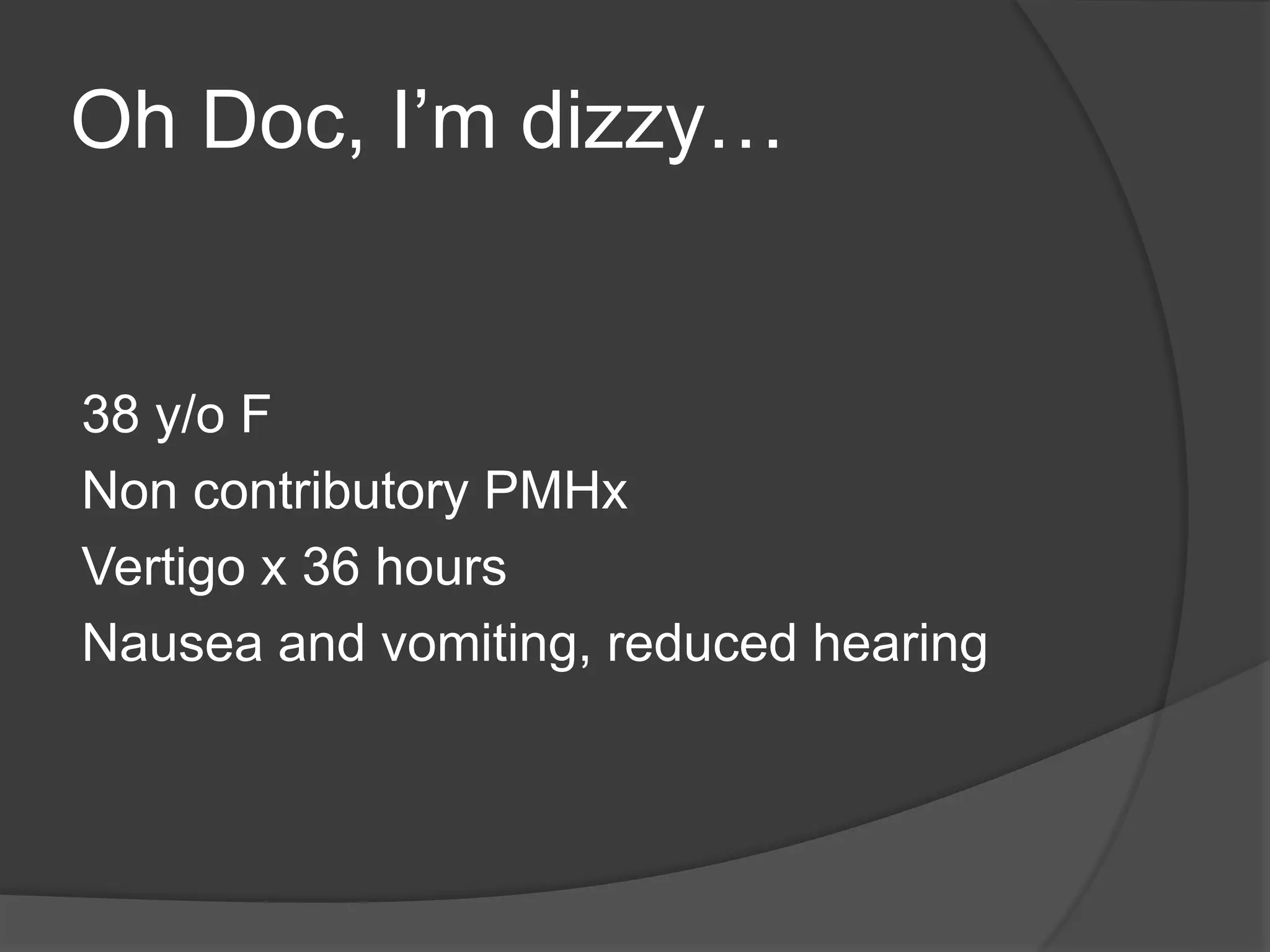 Dizzying HiNTS in the E.D. | PPTX