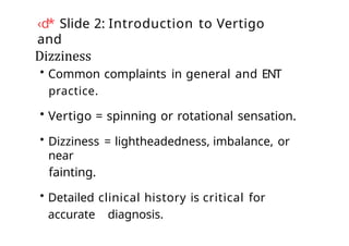 Vertigo, Dizziness, Chakkar, diagnosis and treatment presentation .pptx