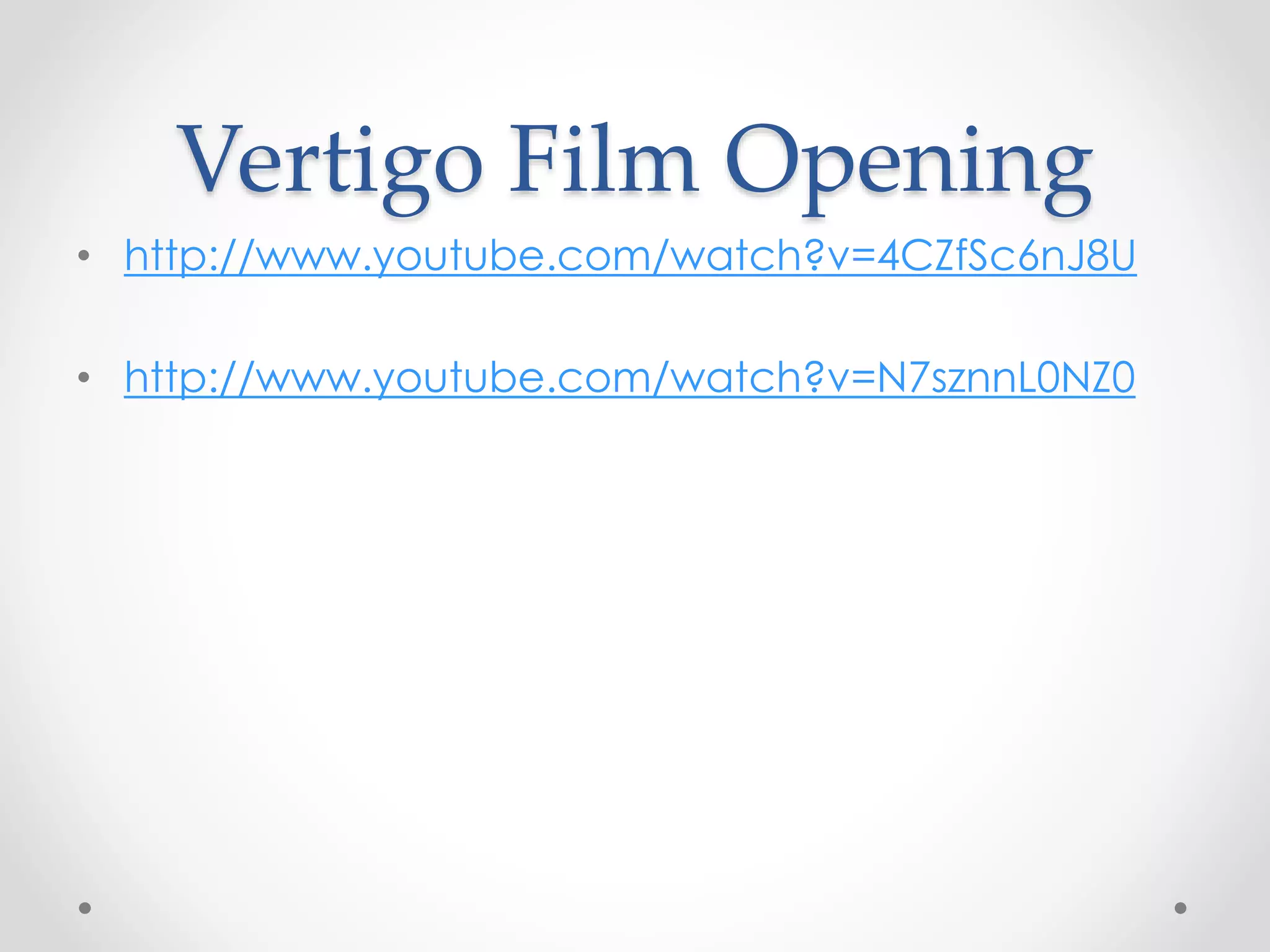 Vertigo - Film Opening Analysis | PPT