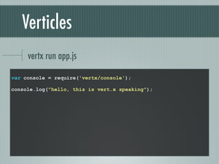 vert.x - life beyond jetty and apache | PPT