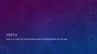 Microservices architecture and Vertx framework | PPT