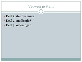Verwen je stem | PPT