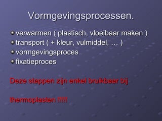 Verwerking Kunststoffen | PPT