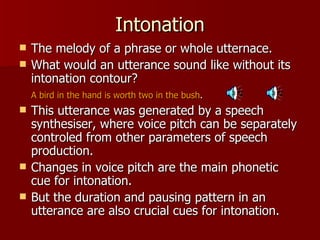 Suprasegmental features and Prosody | PPT