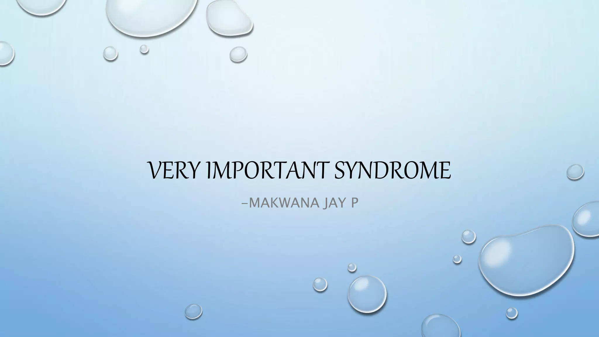 Very important syndrome.pptx
