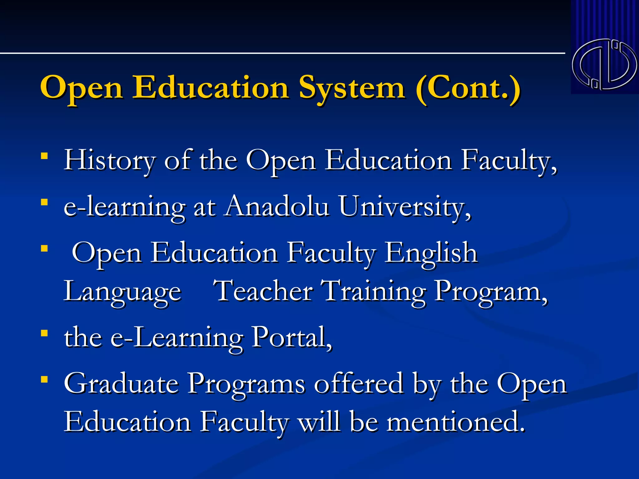Very Large Scale E-Learning Practices in the Open Education System at ...