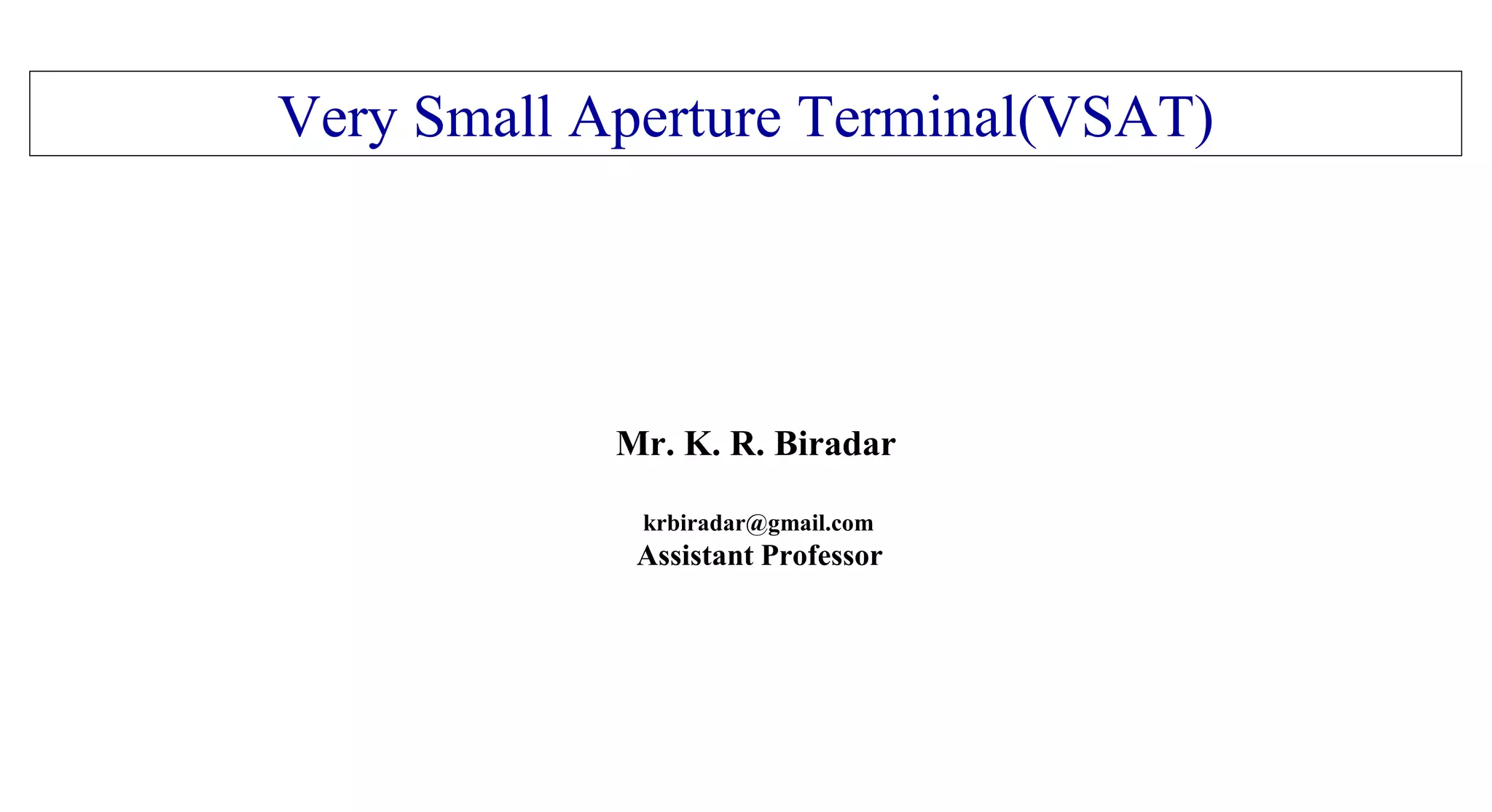 Very Small Aperture Terminal Vsat Pptx Computer Networking Computing