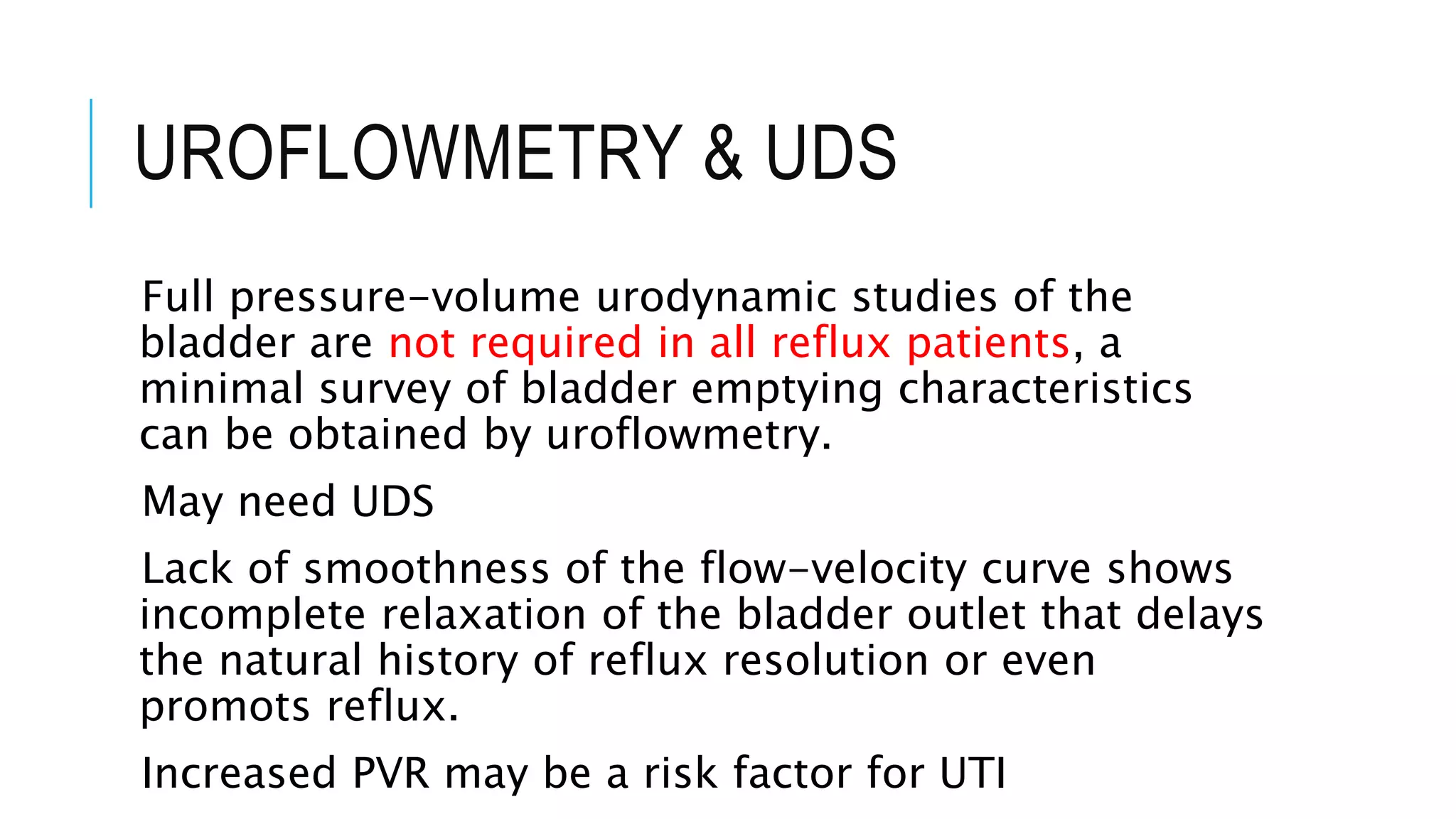 Vesicoureteral reflux | PPTX