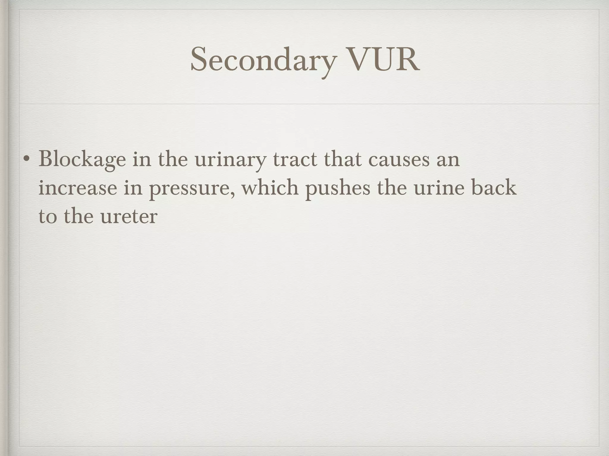 Vesicoureteral reflux period 1 | PPT