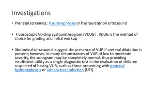 Vesicoureteric reflux by dr emmanuel, godwin | PPTX
