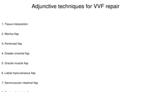 vesicovaginal fistula.pptx . | PPTX