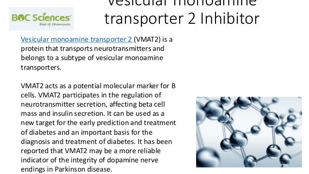 Vesicular Monoamine Transporter 2 Inhibitor