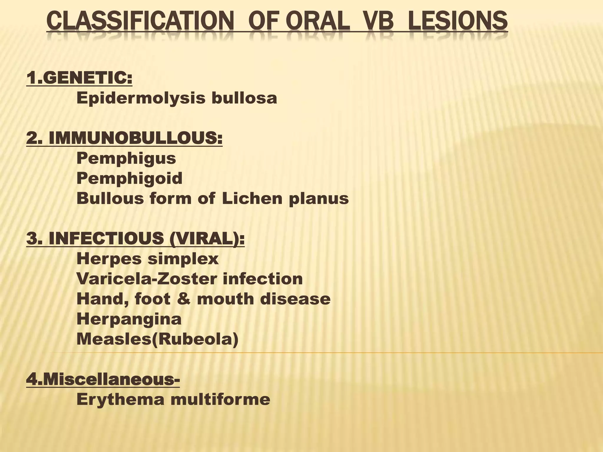 ORAL VESICULOBULLOUS LESION | PPTX