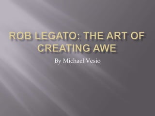 Rob Legato's Ted Talk Review | PPTX