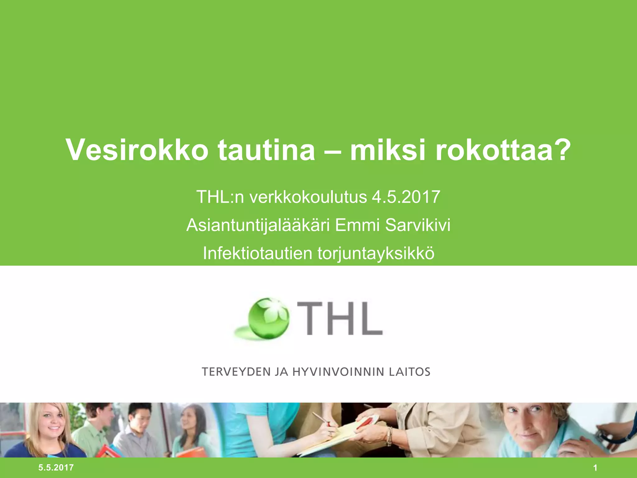 Vesirokko tautina - Miksi rokottaa? | PPT