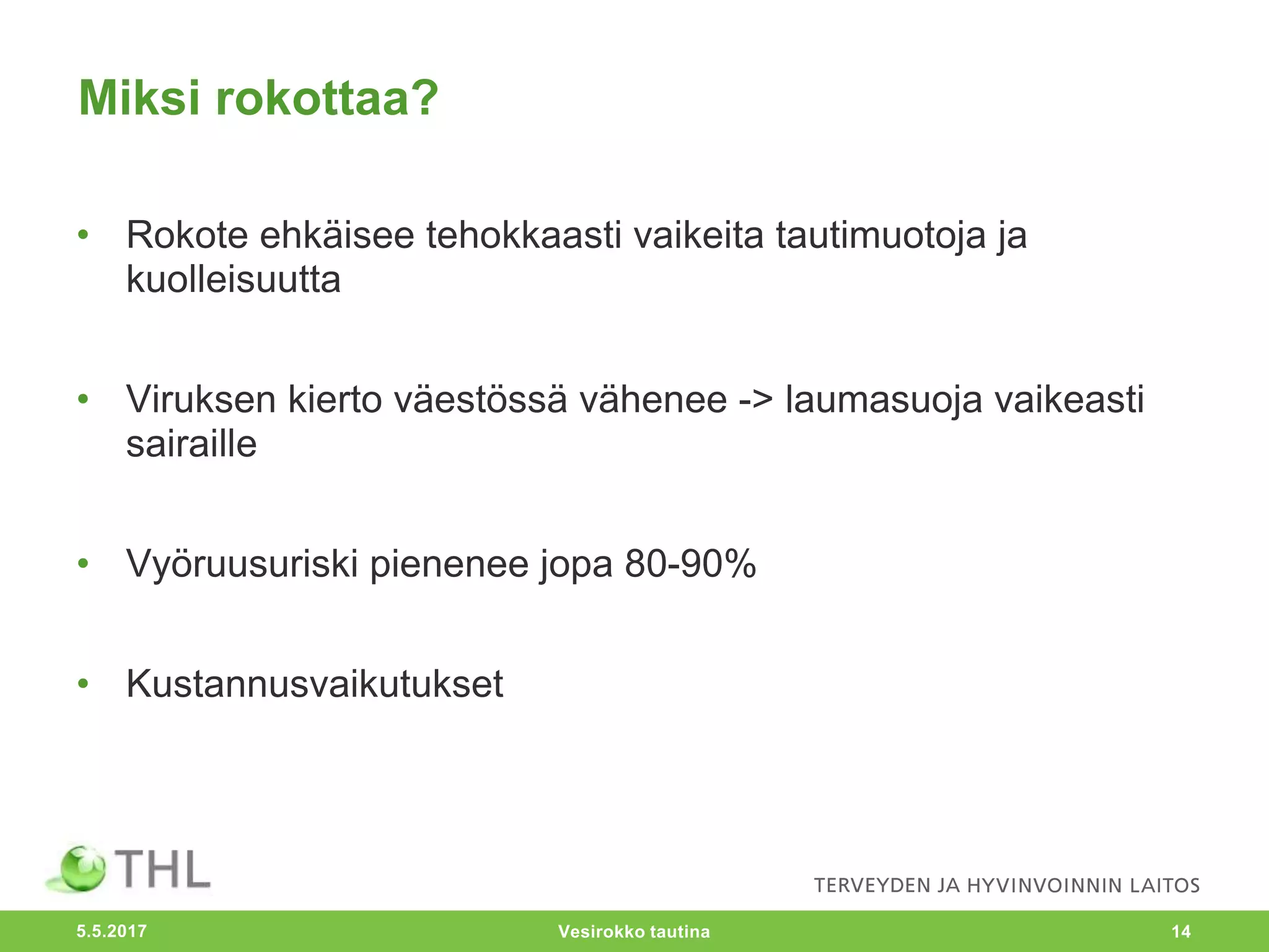 Vesirokko tautina - Miksi rokottaa? | PPT