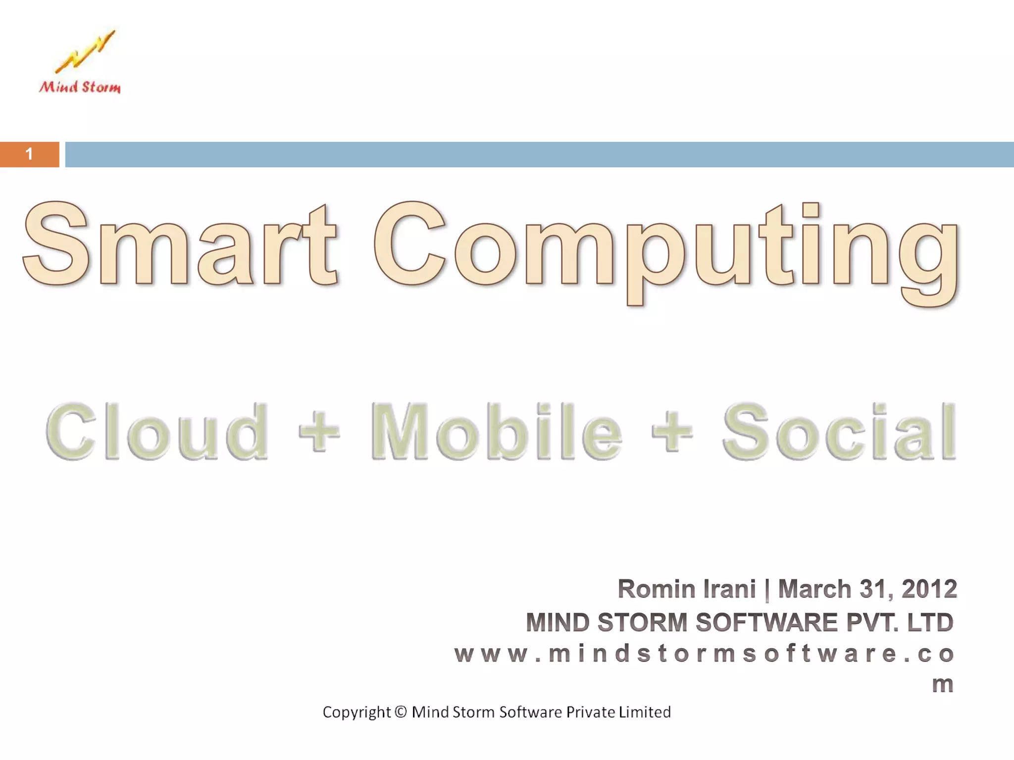 Smart Computing : Cloud + Mobile + Social | PPTX