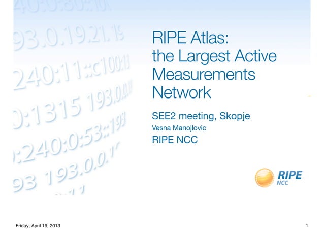 Largest Active Measurements Network: RIPE Atlas | PPT
