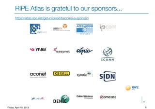 Largest Active Measurements Network: RIPE Atlas | PPT