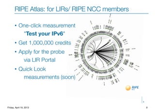 Largest Active Measurements Network: RIPE Atlas | PPT