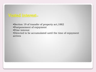 Vested and contingent interest ppt | PPTX