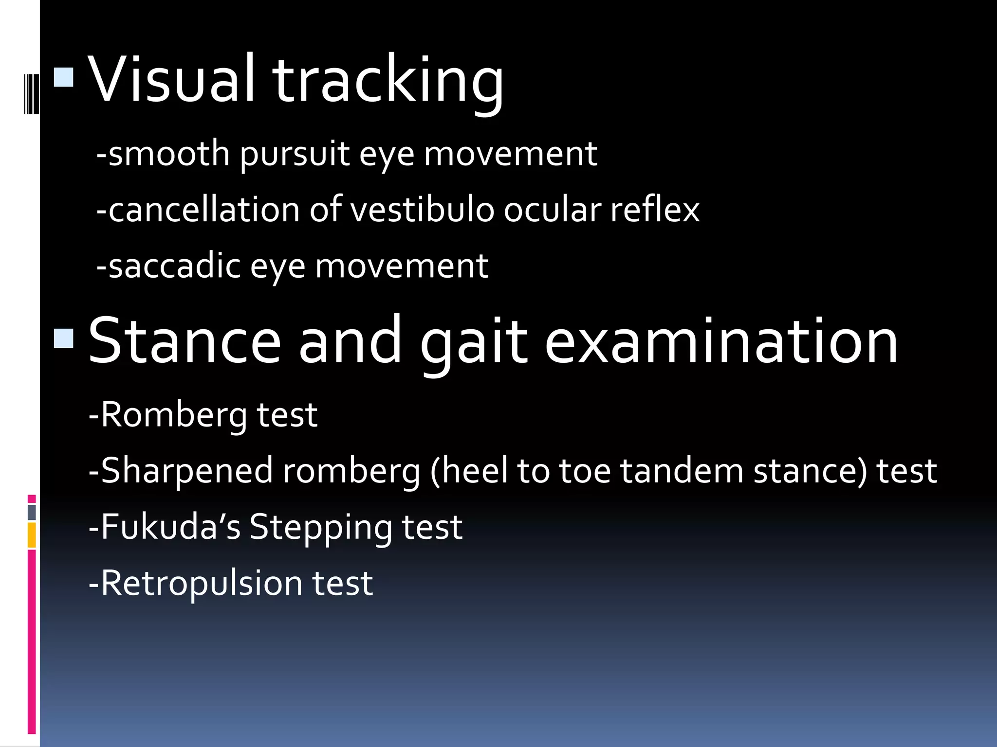 Vestibular function test and its clinical examination | PPTX