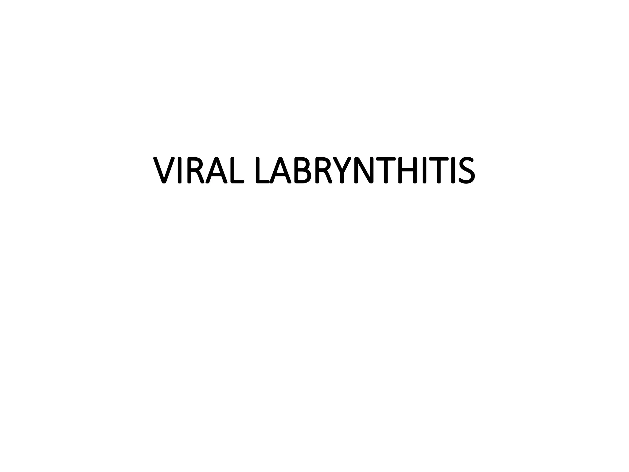 VESTIBULAR NEURONITIS Detail presentation | PPTX