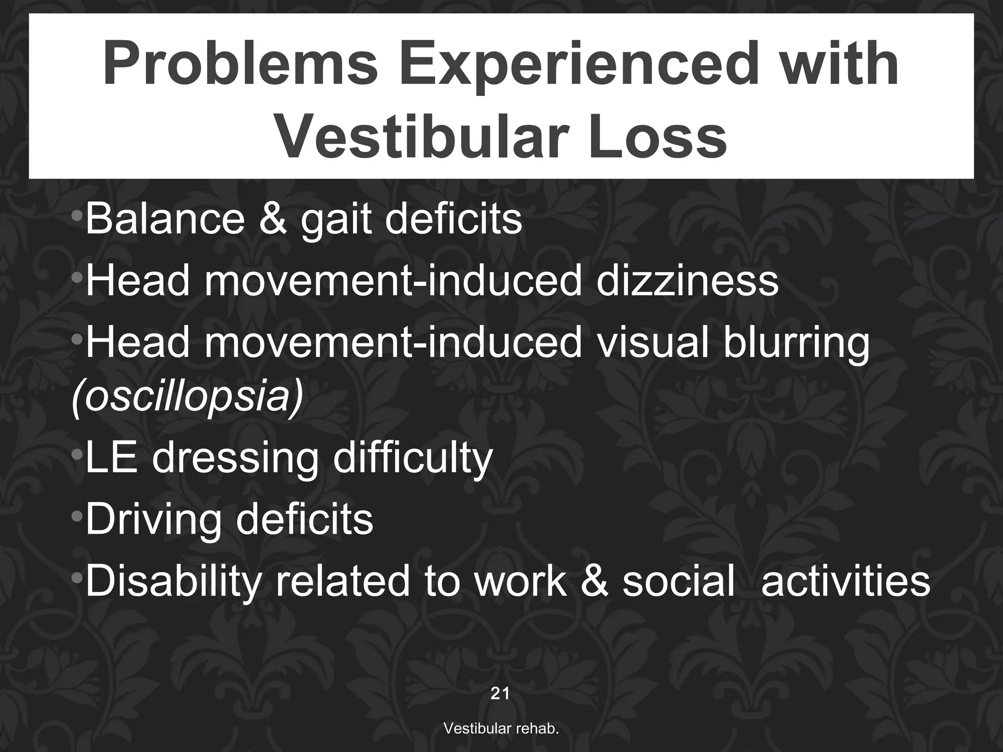 Vestibular rehabilitation | PPT