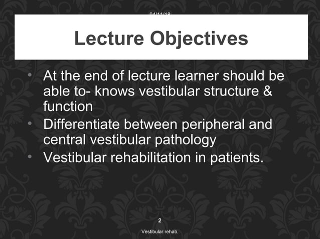 Vestibular rehabilitation | PPT