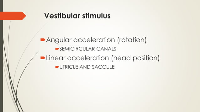 Vestibular system -Maintenance of Balance and Equilibrium | PPT