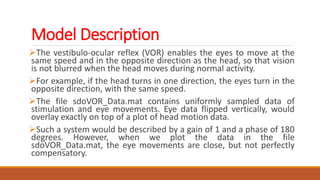Vestibulo Ocular Reflex Mode Biomedelingl.pptx