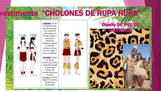Vestimenta cholones | PPTX