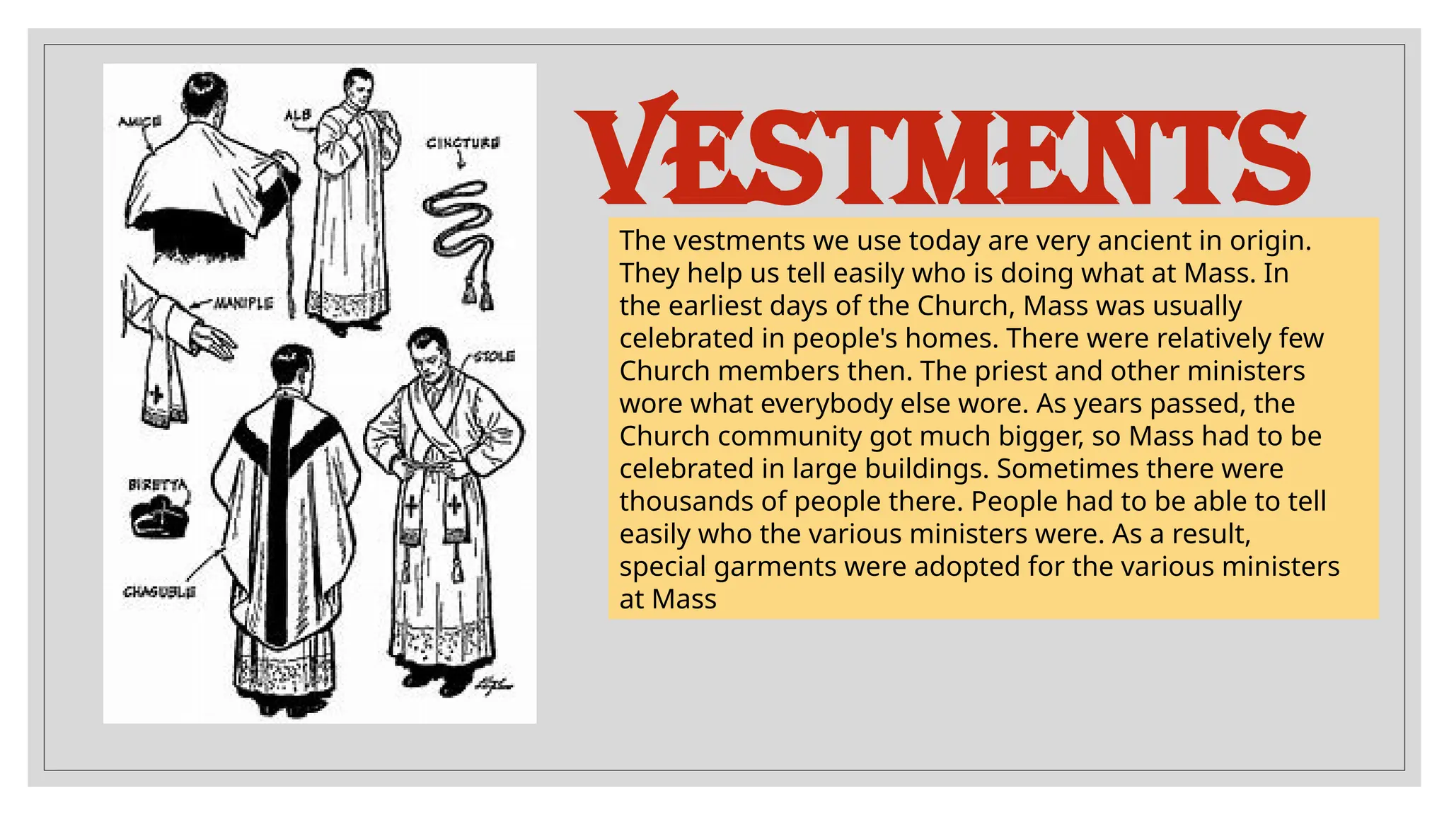 VESTMENTS PPT FOR THE ALTAR SERVER IN THE CHURCH | PPTX