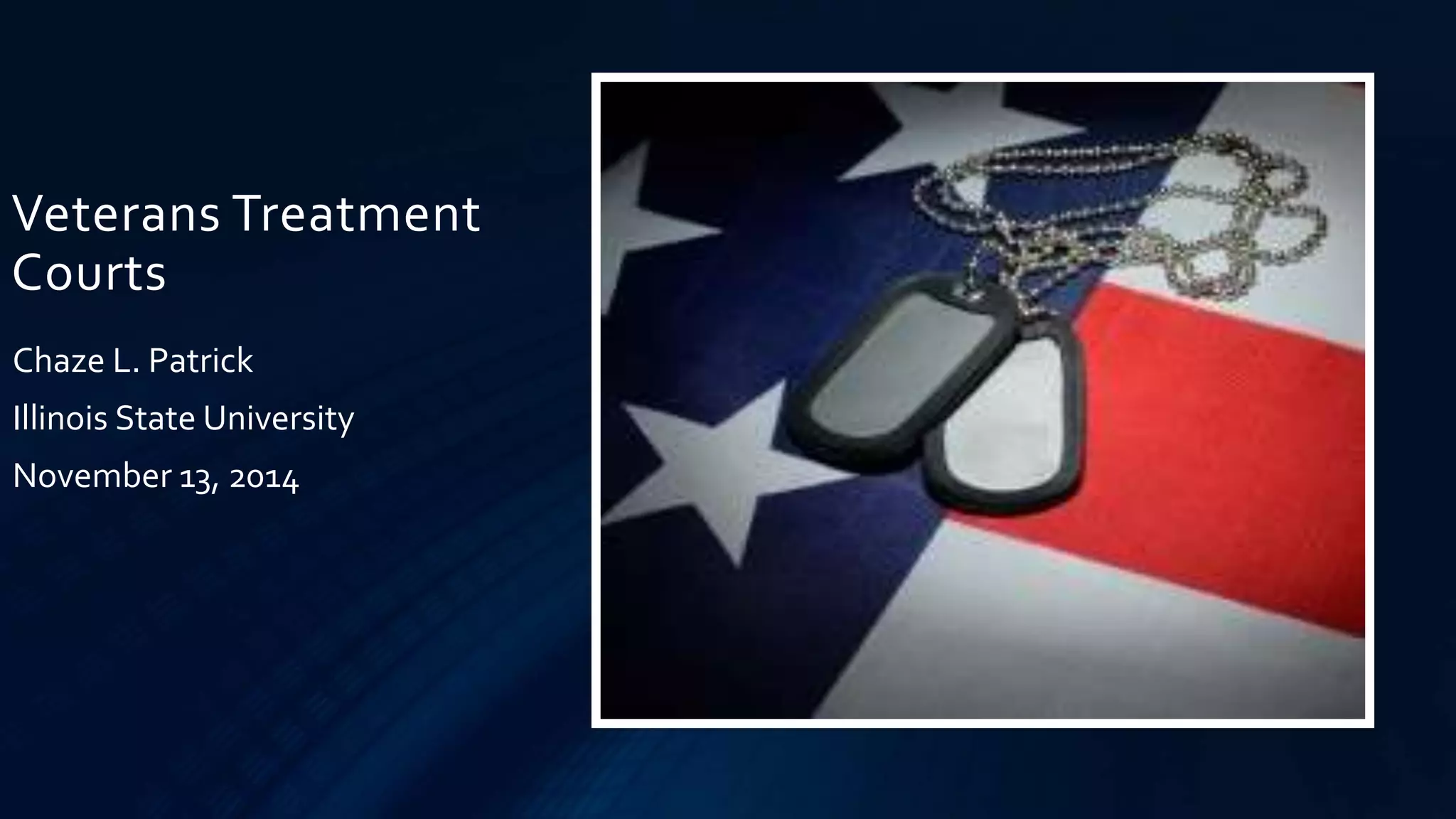 Veterans treatment courts | PPTX